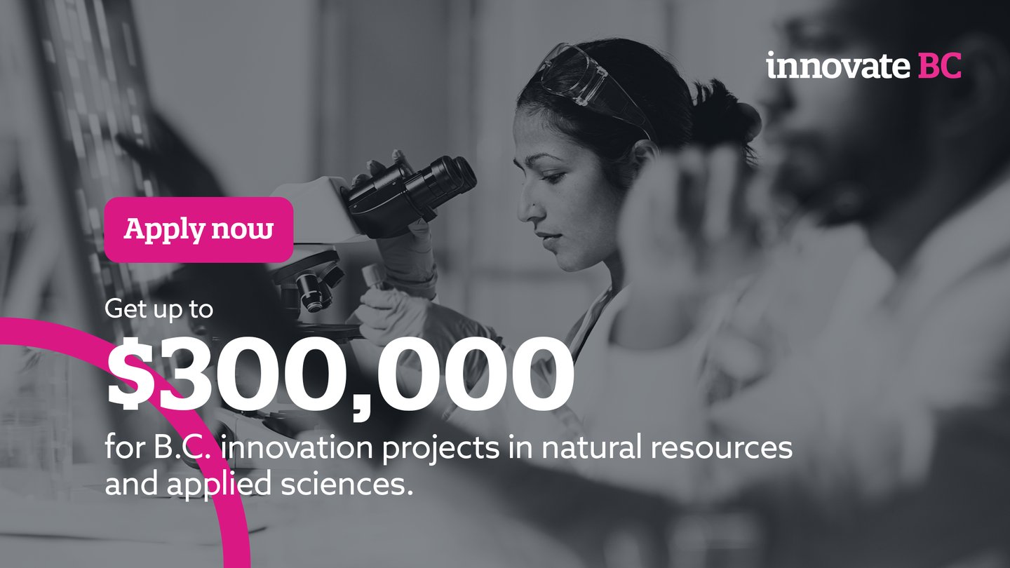 Innovate BC is Igniting Innovation with $300,000 R&D Grant